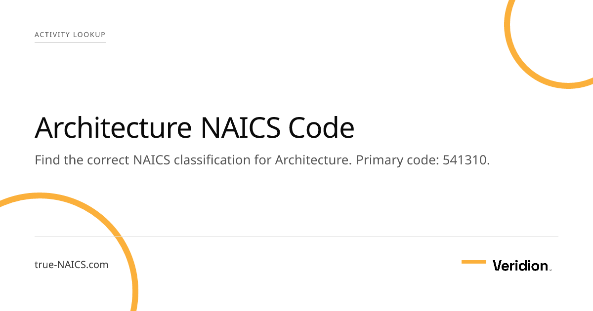 Architecture NAICS Code — 541310 | trueNAICS | trueNAICS
