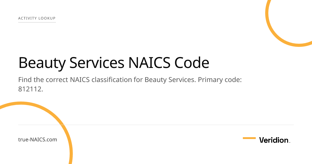 Beauty Services NAICS Code — 812112 | trueNAICS | trueNAICS