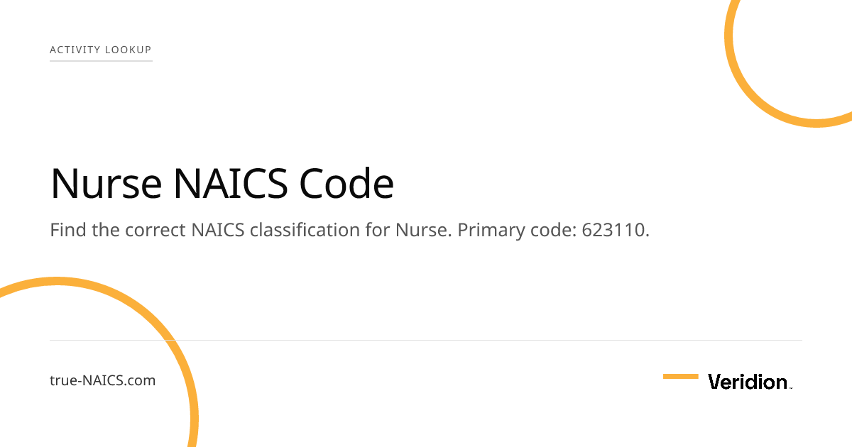 Nurse NAICS Code — 623110 | trueNAICS | trueNAICS