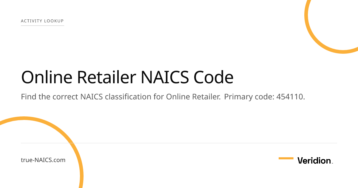 Online Retailer NAICS Code — 454110 | trueNAICS | trueNAICS