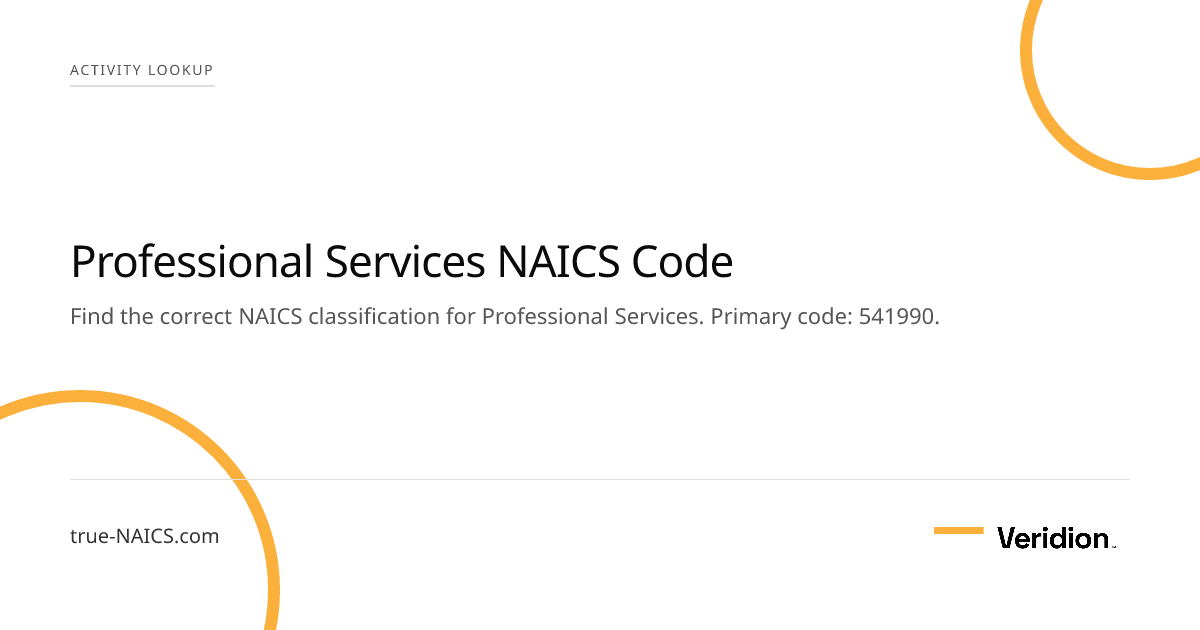Professional Services NAICS Code — 541990 | trueNAICS | trueNAICS