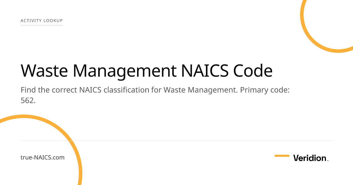 Waste Management NAICS Code — 562 | trueNAICS | trueNAICS