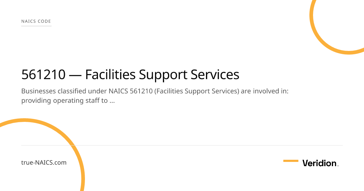 NAICS Code 561210 — Facilities Support Services | trueNAICS
